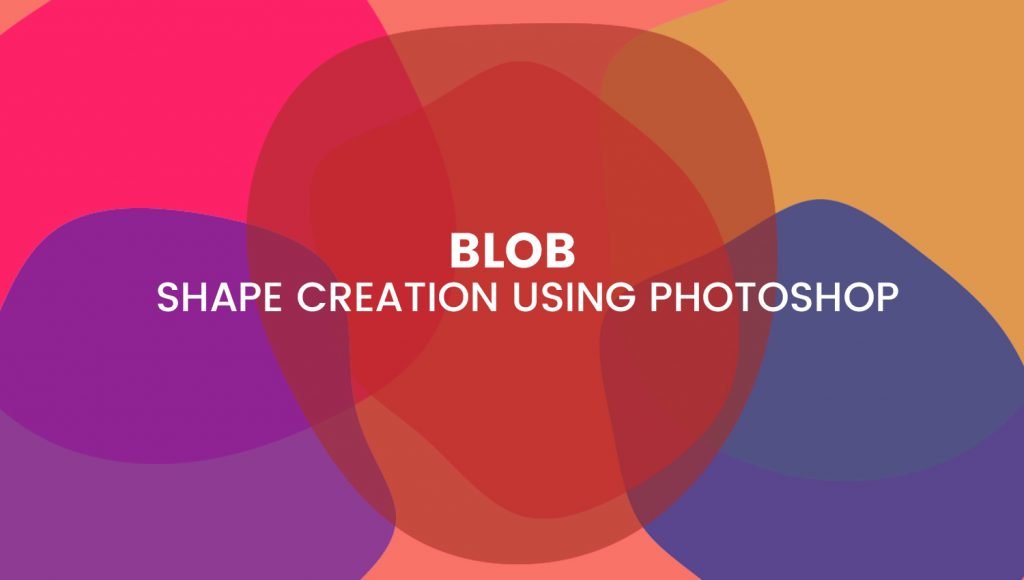 Create A Blob Image Using Photoshop